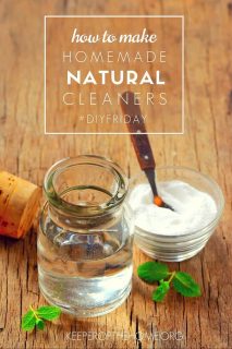 How to Make Your Own Homemade Natural Cleaners #DIYFriday - Keeper of ...